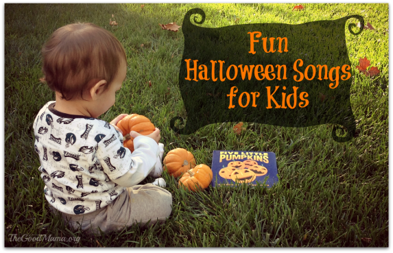 Fun Halloween Songs for Kids - The Good Mama