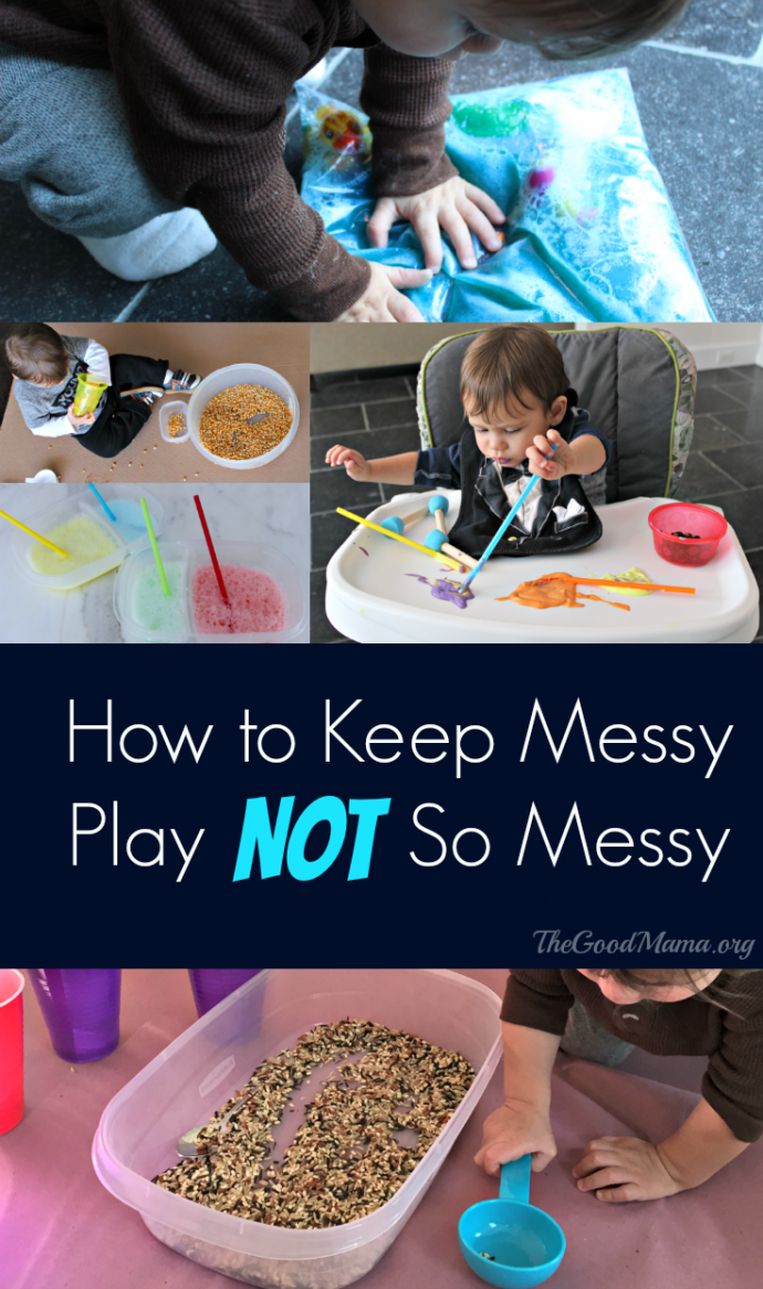 How to Keep Messy Play Not So Messy - The Good Mama